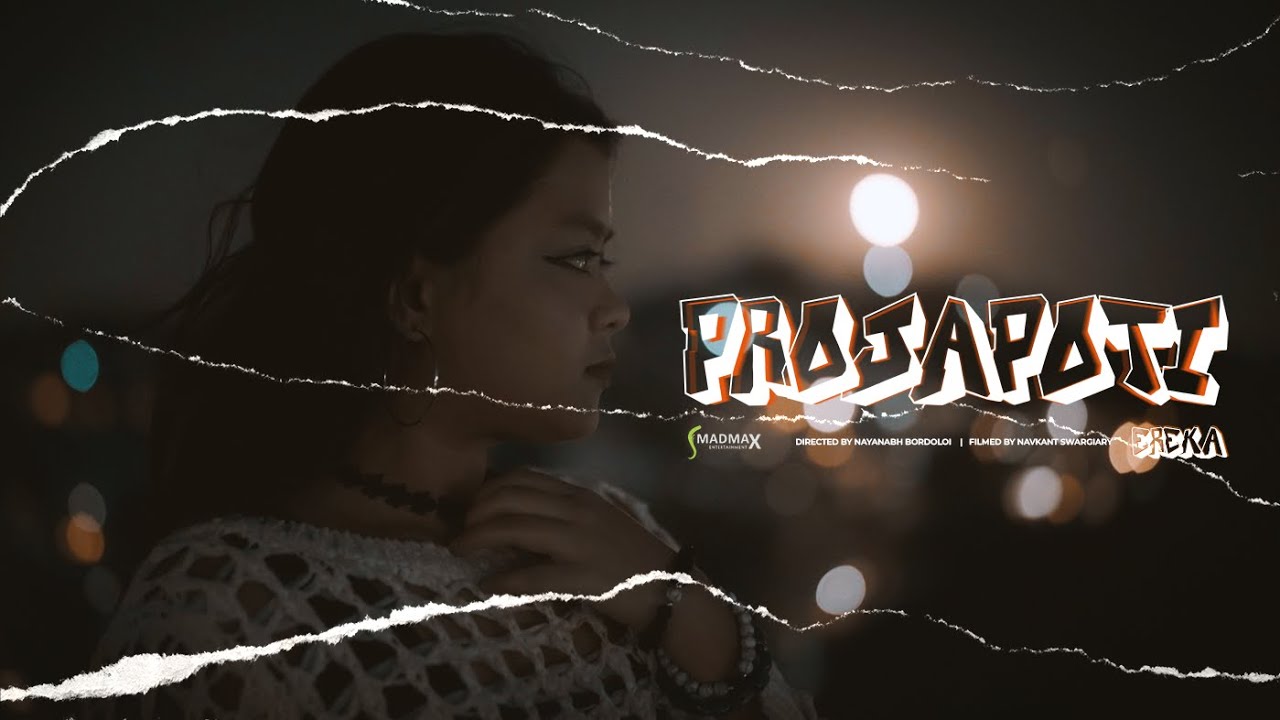 EREKA - PROJAPOTI (OFFICIAL MUSIC VIDEO) |Assamese Progressive| - YouTube