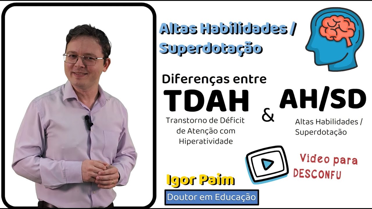 Video 02 - Diferenças entre TDAH e AH/SD - YouTube