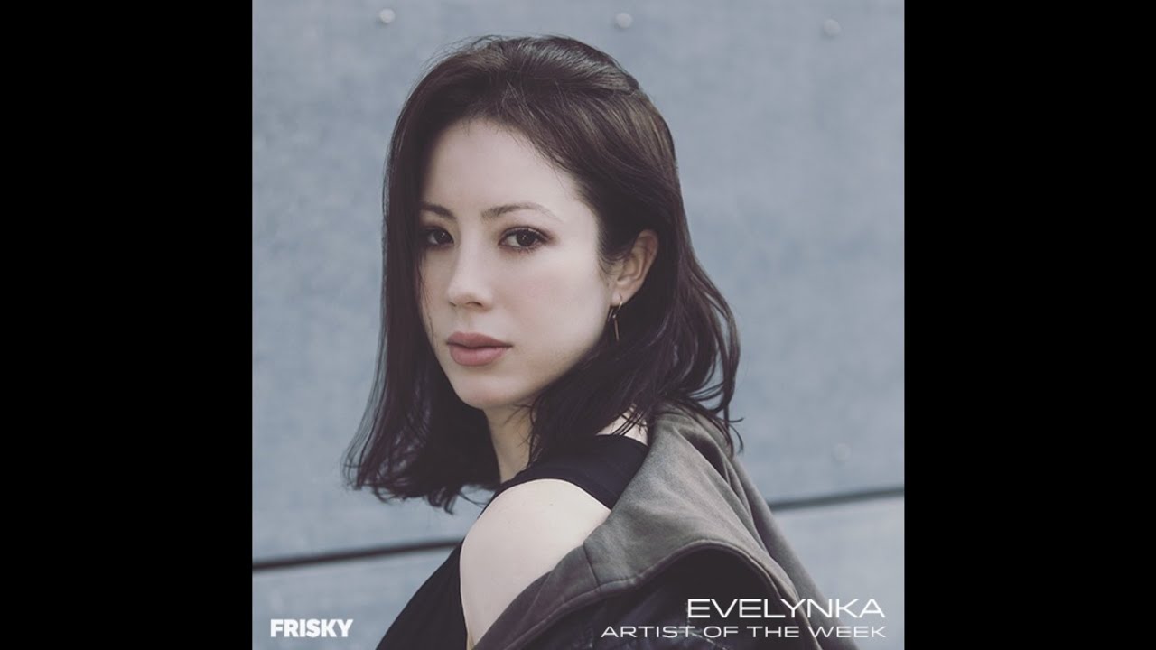 EVELYNKA - Frisky Radio Artist of the Week DJ Set - YouTube