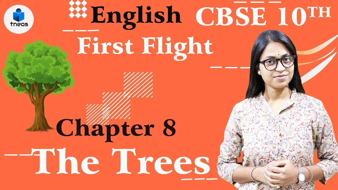 The trees class 10 English (First flight) - YouTube