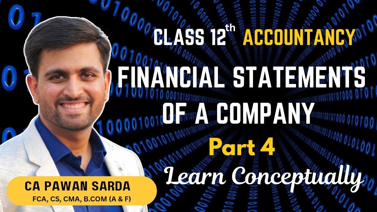 🟡 Part 4: Financial Statements of a Company – Class 12 Accountancy CBSE ...