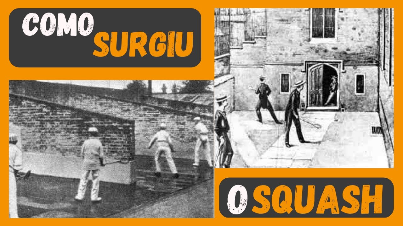 HISTÓRIA DO SQUASH - NA LATA SQUASH - COMO SURGIU O SQUASH? - YouTube