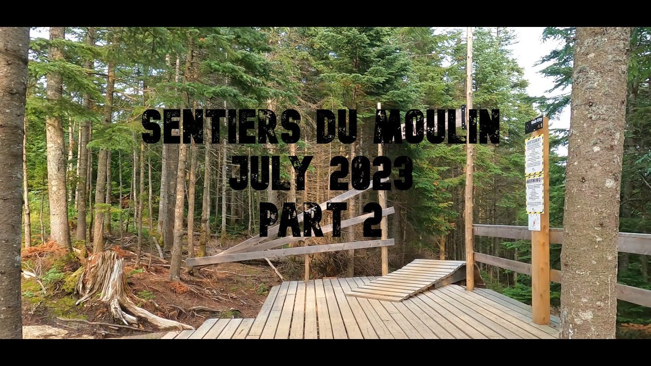 Sentiers du Moulin Part 2 - YouTube