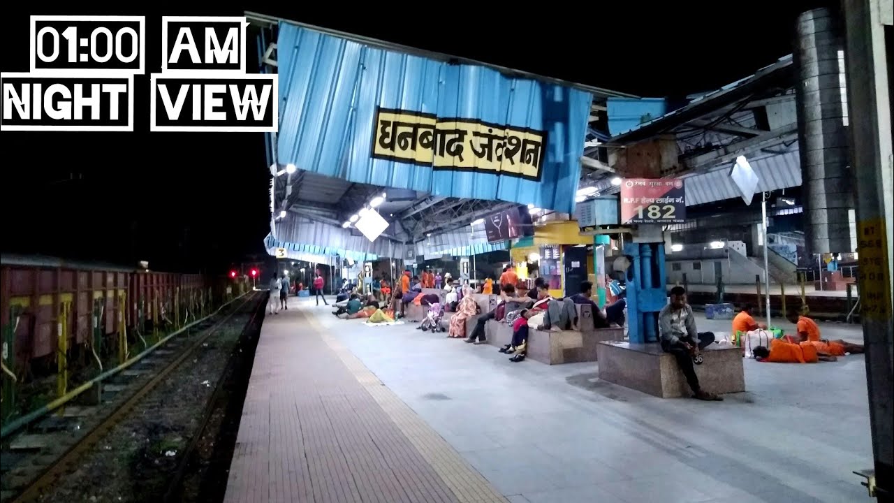 Dhanbad Junction Railway Station At Jharkhand रात के 1 बजे धनबाद जंक्शन ...