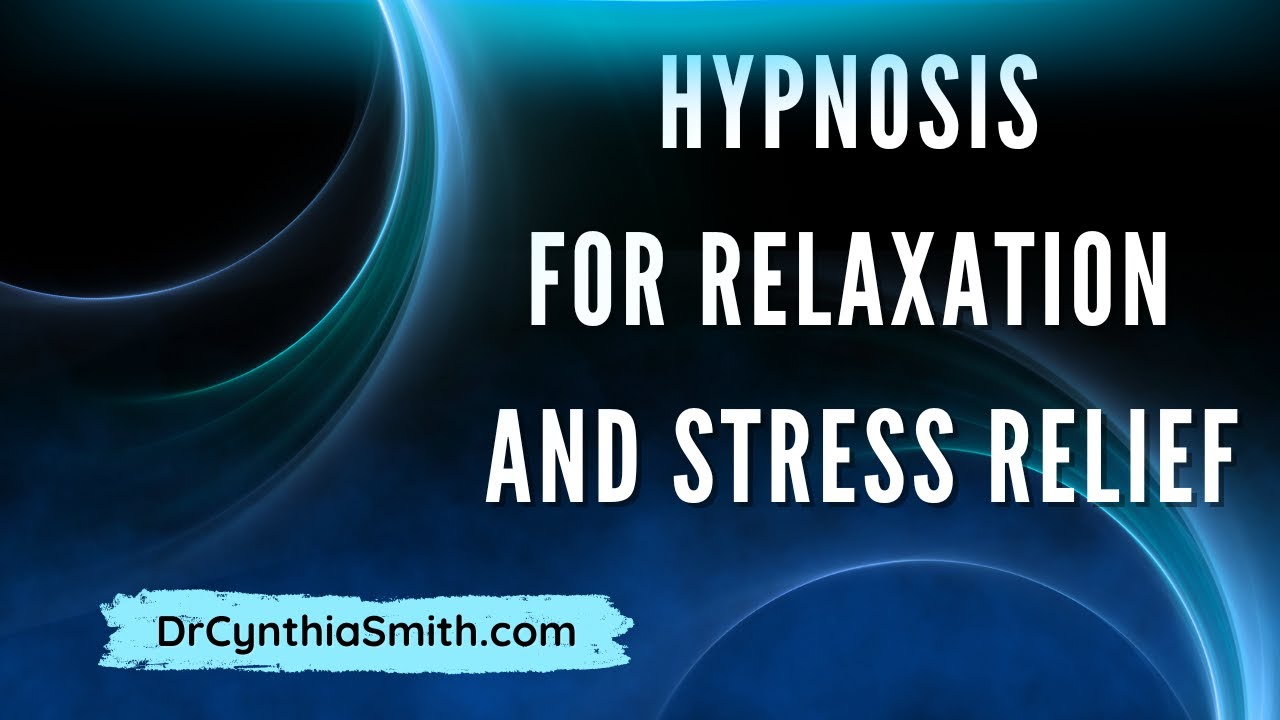 Hypnosis for Relaxation and Stress Relief - YouTube