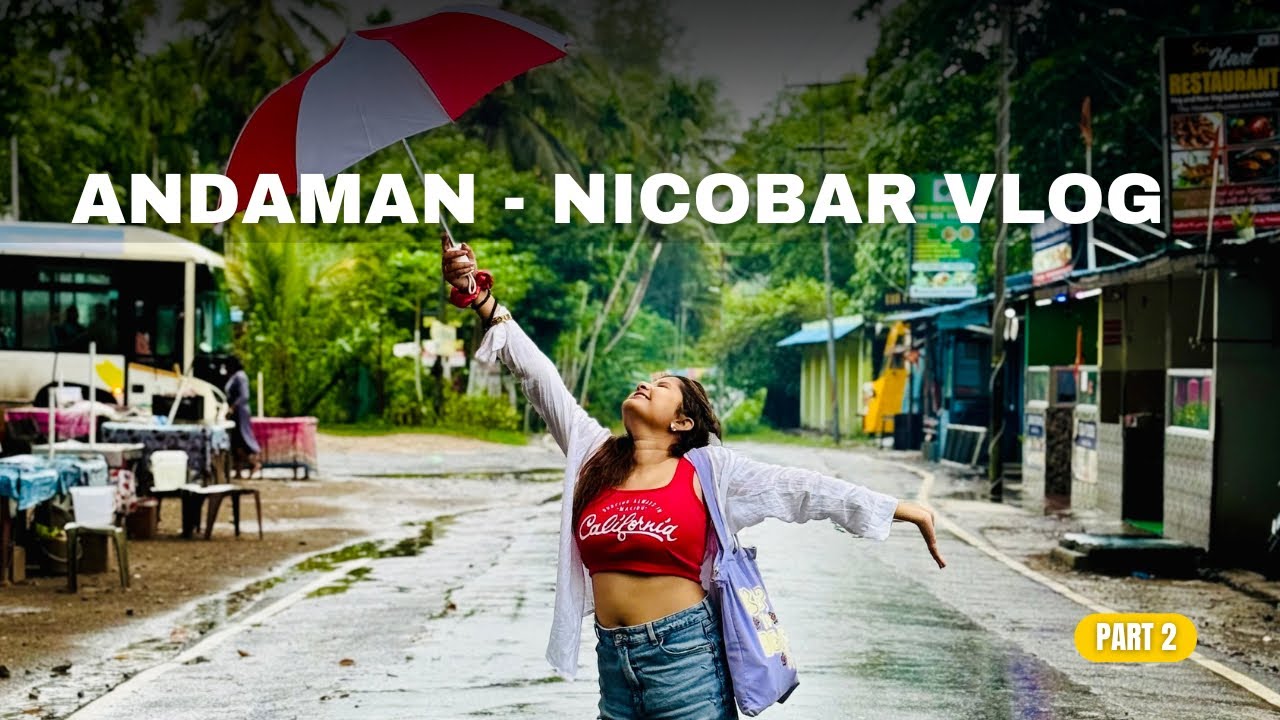 Andaman vlog 🌊 | Part 2 | Sakshi Katheria | - YouTube