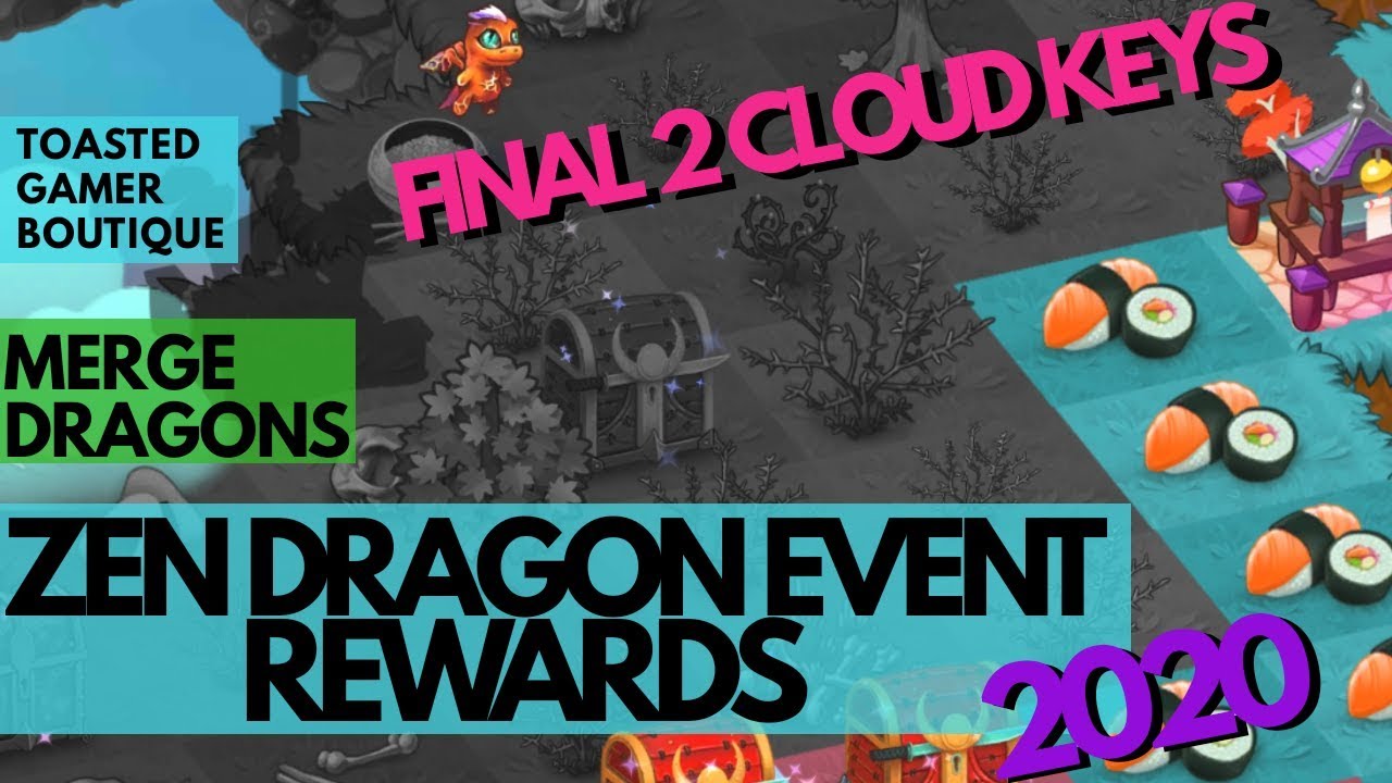 Collecting REWARDS Final Cloud Keys Merge Dragons Zen Dragon Event 2020 Tips Tricks collecting-rewards-final-cloud-keys-merge-dragons-zen-dragon-event-2020-tips-tricks