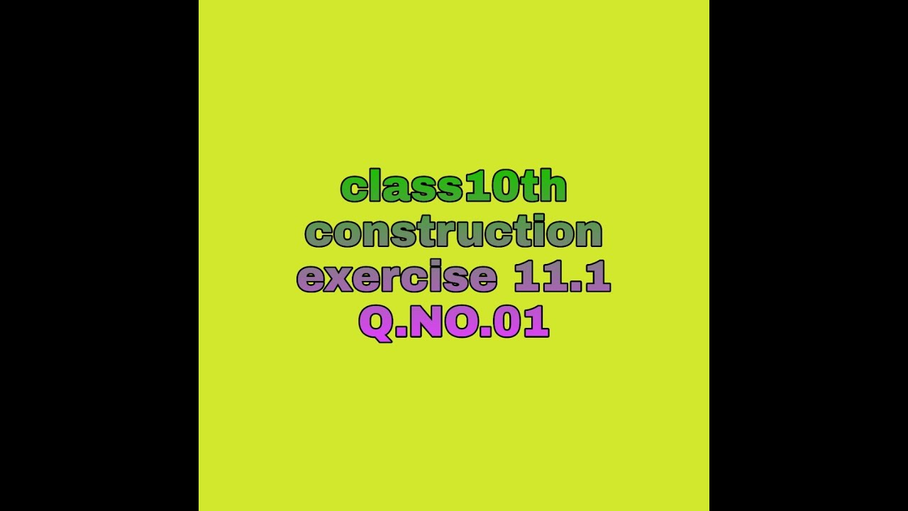 NCERT MATH CLASS 10th CHAPTER 11 1 Q NO 01 YouTube ncert-math-class-10th-chapter-11-1-q-no-01-youtube