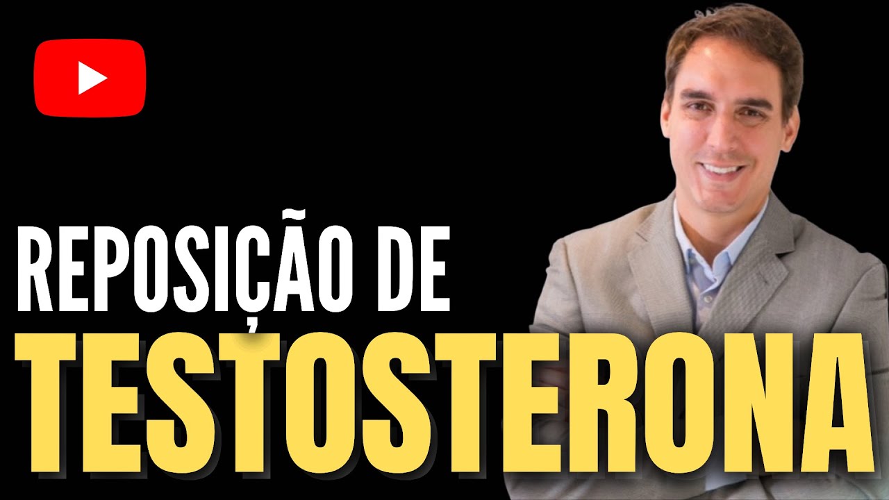Tudo Sobre Reposição De Testosterona Youtube