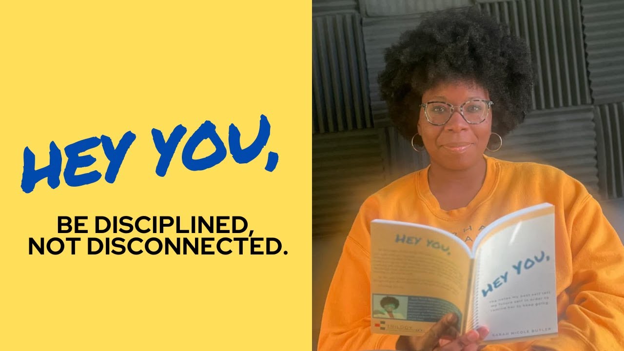 Hey you, be disciplined, not disconnected. (Day 1) - YouTube