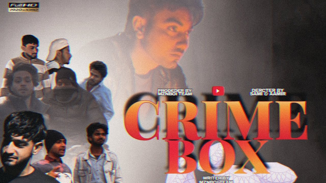 CRIME BOX ll MZN BOI ll - YouTube