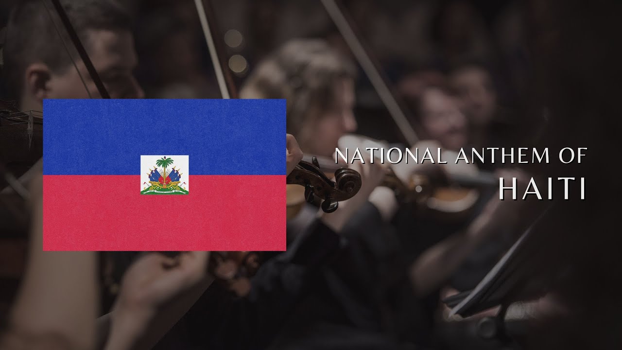 La Dessalinienne | National Anthem of Haiti - YouTube