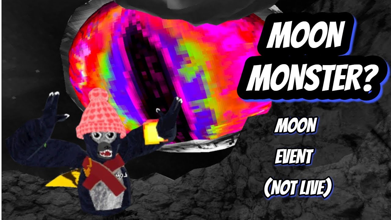 gorilla tag moon monster!?!?! - YouTube