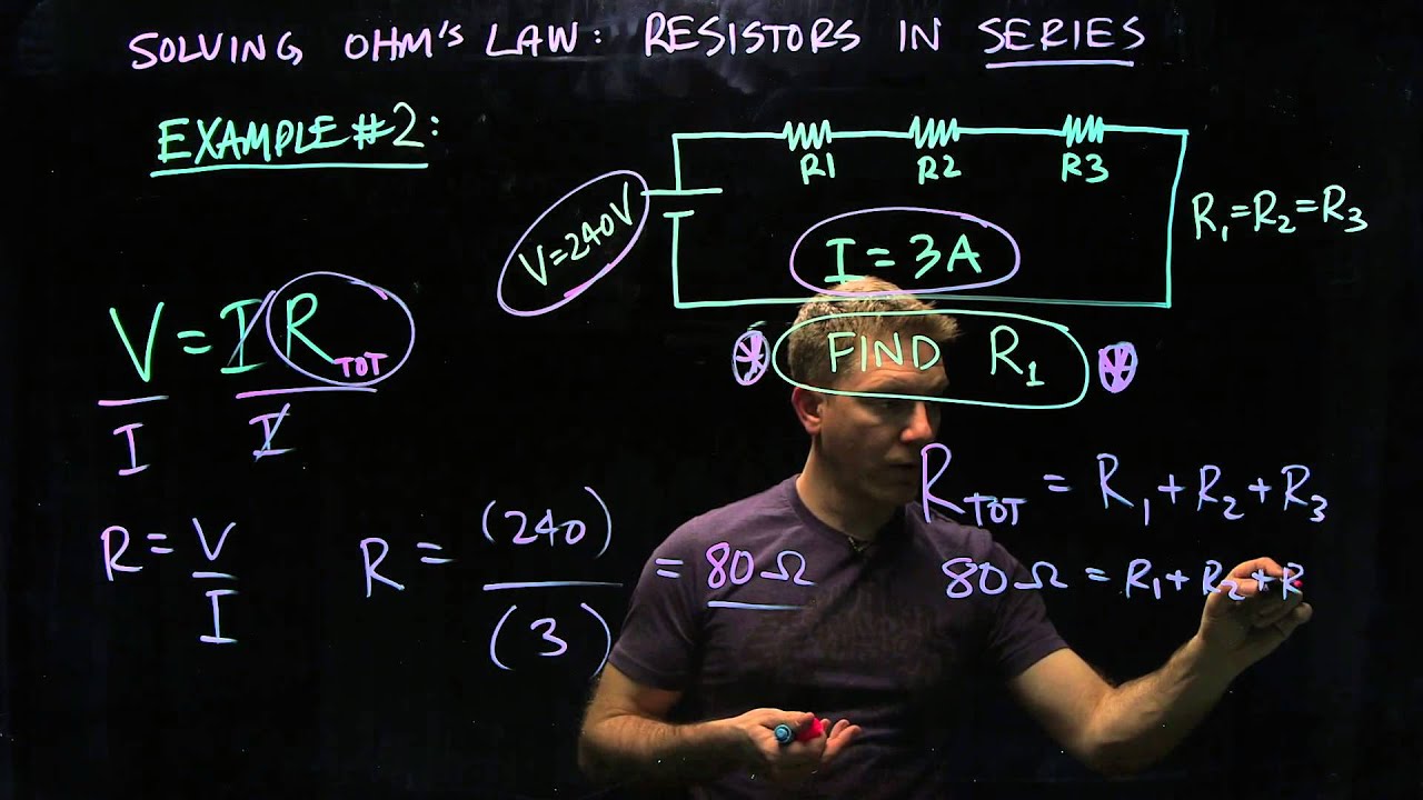 Solving Ohm's Law Resistors in Series (3 of 3): Example 2 - YouTube