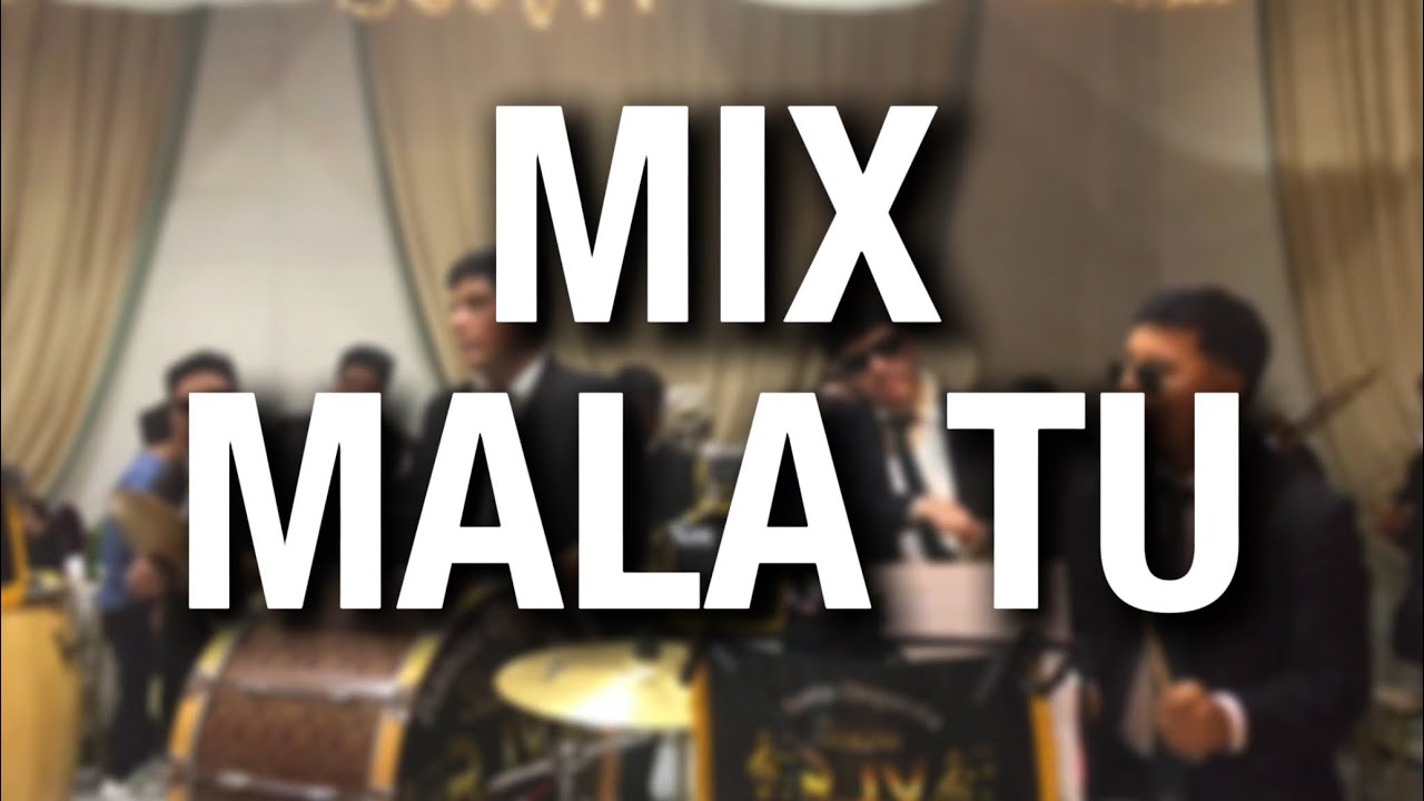 Mix Mala Tú | Banda Orquesta Show RJV - YouTube
