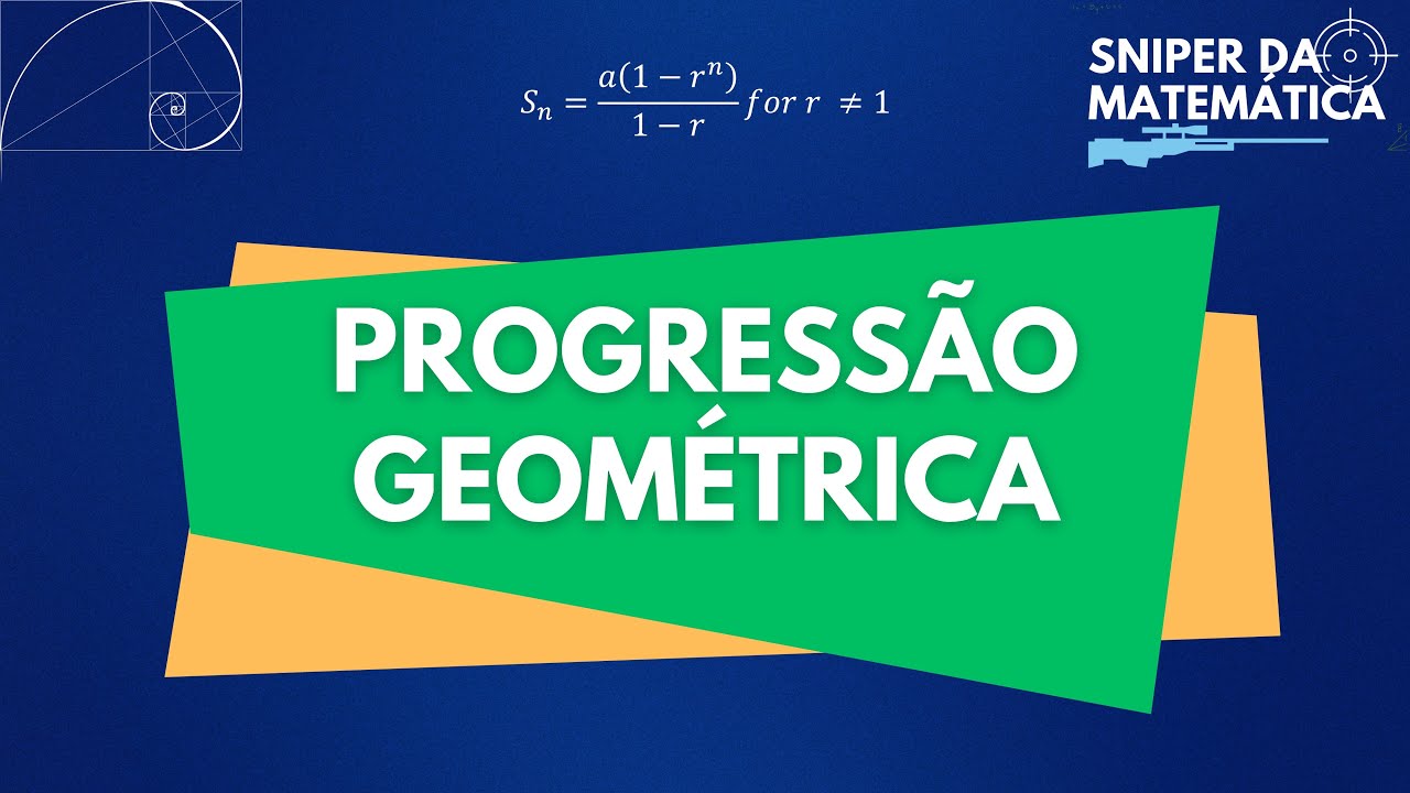 1. Progressão Geométrica (PG) - Explicação Detalhada com Exemplos ...