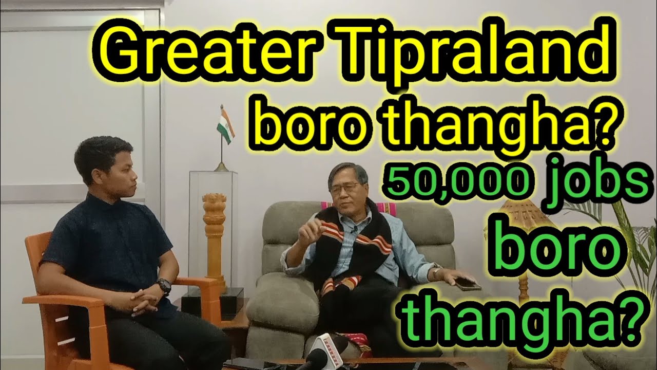 Greater Tipraland boro thangha? - YouTube