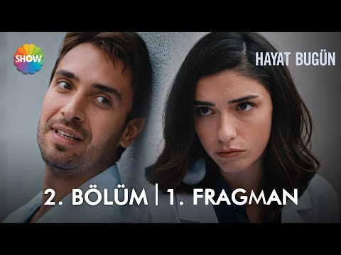 Hayat Bugün 2. Bölüm 1. Fragmanı | \