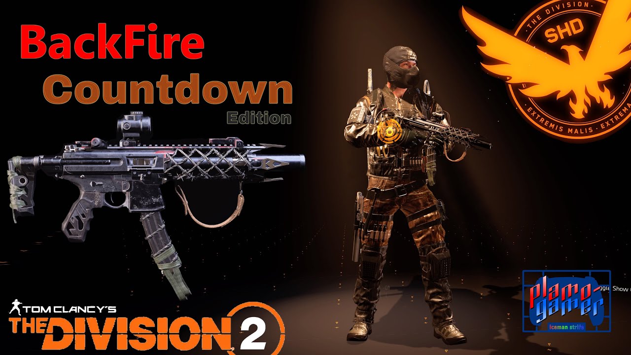 The Division 2 - BackFire build for Countdown - YouTube