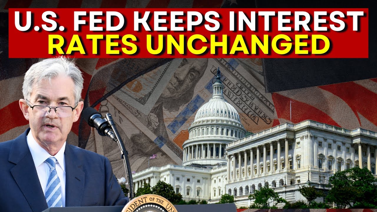 US Fed Keeps Interest Rates Unchanged | Fed Rate Cut News Today | FOMC ...