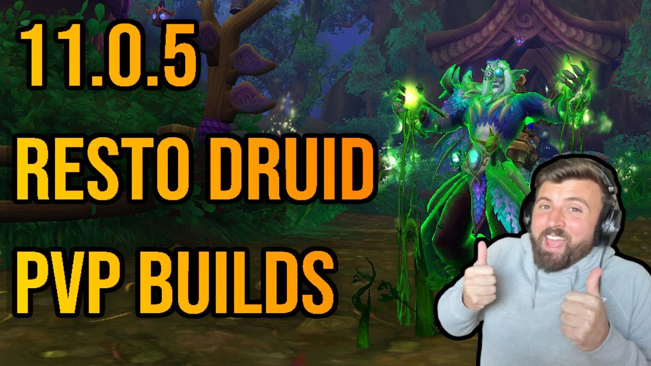 *Updated* Resto Druid Builds 11.0.5 PvP Guide - YouTube