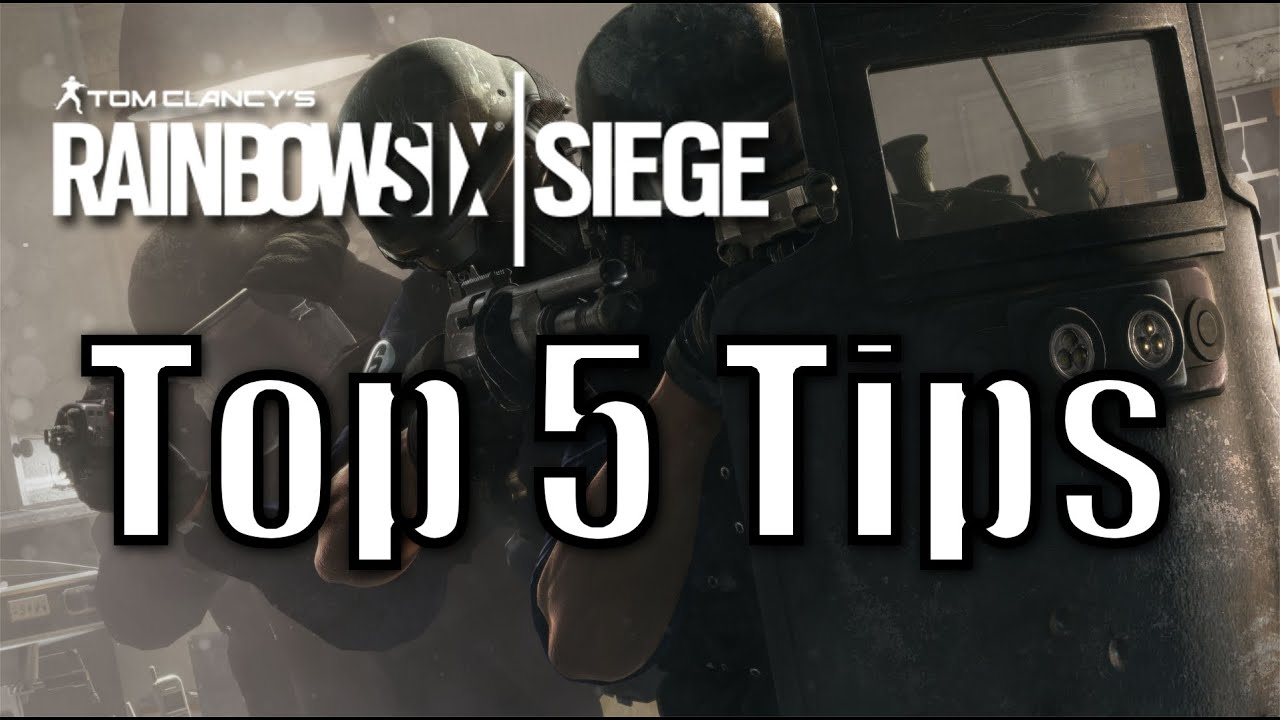 TOP 5 TIPS TO IMPROVE! - Rainbow Six Siege - YouTube