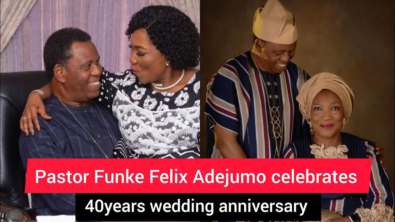 Pastor Funke Felix Adejumo and husband Pastor Felix Adejumo celebrates ...