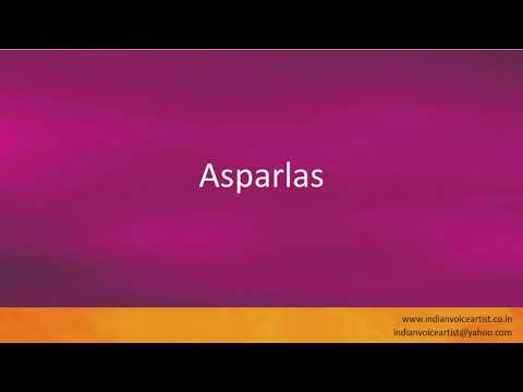 Pronunciation of the word(s) "Asparlas". - YouTube