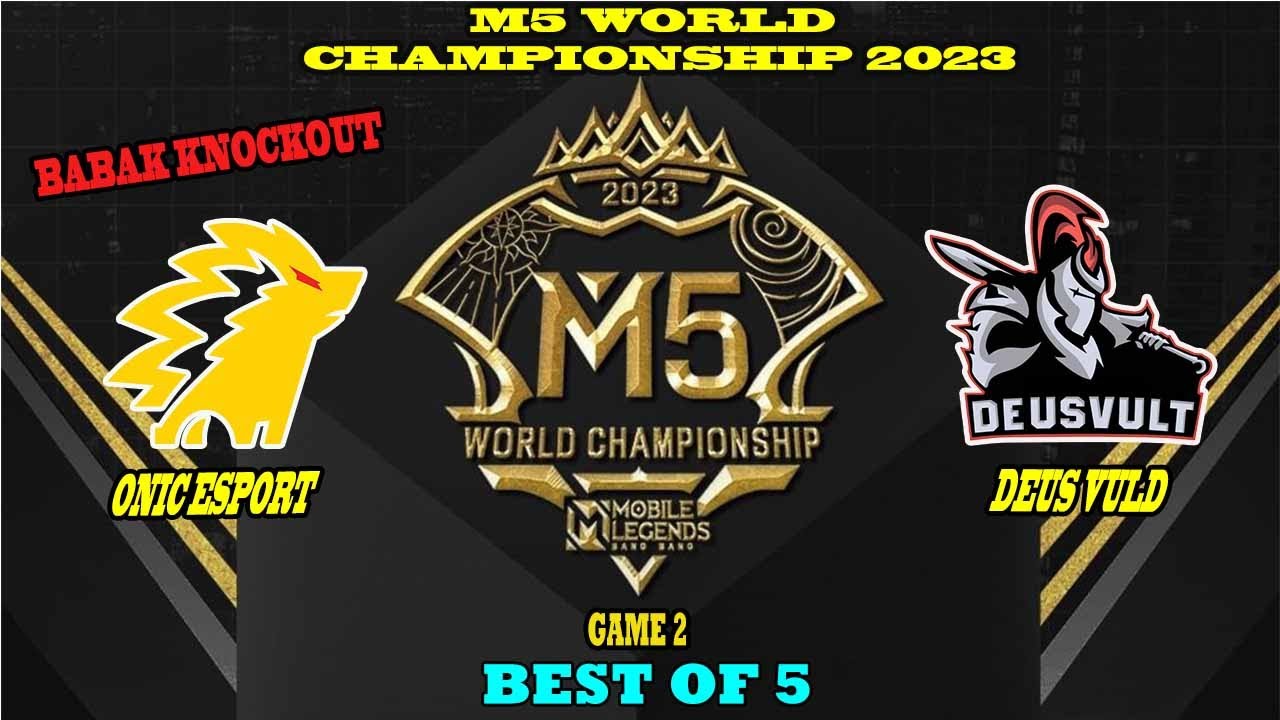 AKHIR NYA CHOU KIBOY MUNCUL DI M5 || ONIC VS DEUS VULD GAME 2 M5 WORLD ...