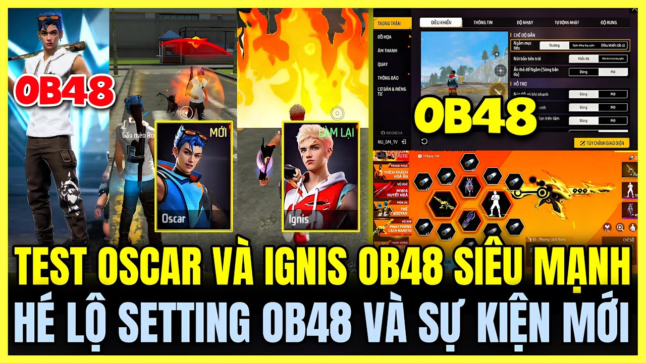 CHƠI SỚM OB48: NHÂN VẬT MỚI OSCAR VÀ IGNIS SIÊU MẠNH, HÉ LỘ SETTING ...