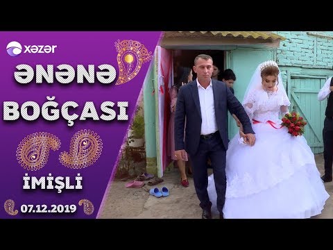 Ənənə Boğçası - İmişli 07.12.2019