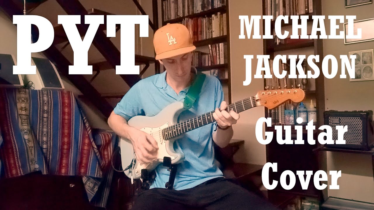 PYT (Pretty Young Thing) - Michael Jackson (Guitar Cover) - YouTube
