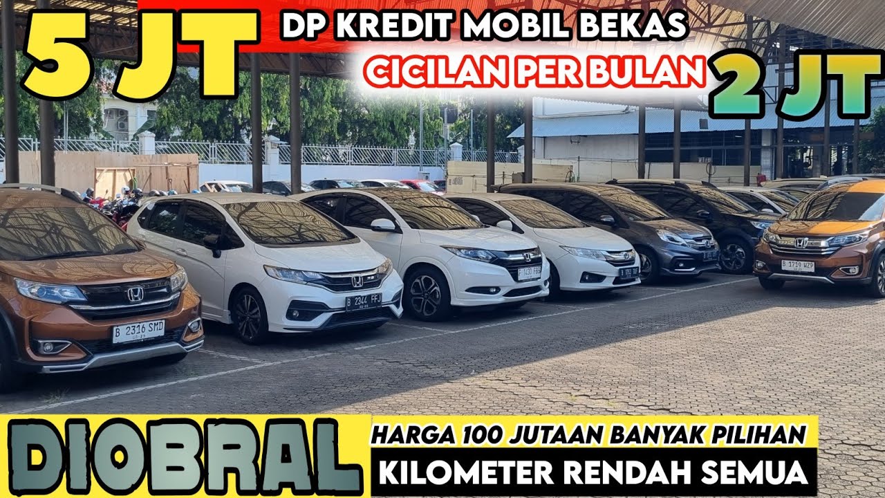 OBRAL MOBIL BEKAS MURAH CICILAN 2 JUTAAN BANYAK PILIHAN HARGA 100 ...