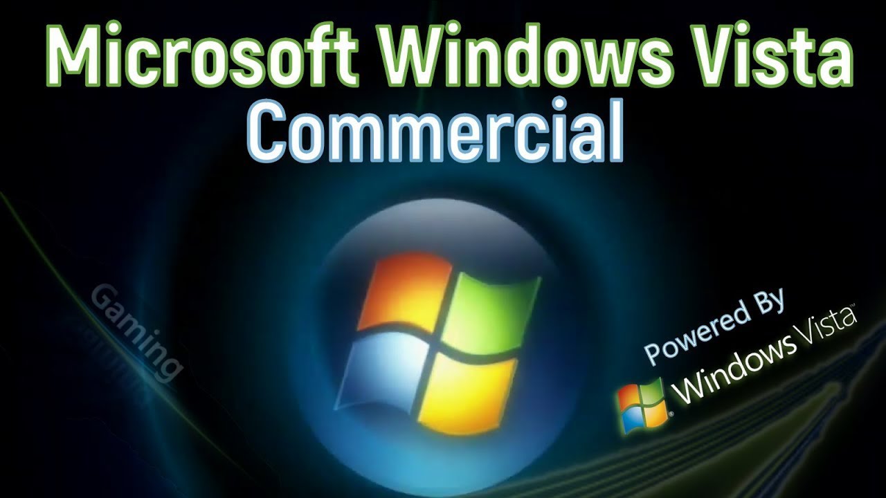 Microsoft Windows Vista Commercial - YouTube