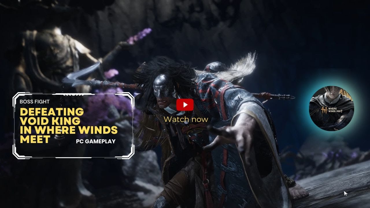 How to Defeat 'The Void King' (Phase 1) very early in Where Winds Meet ...