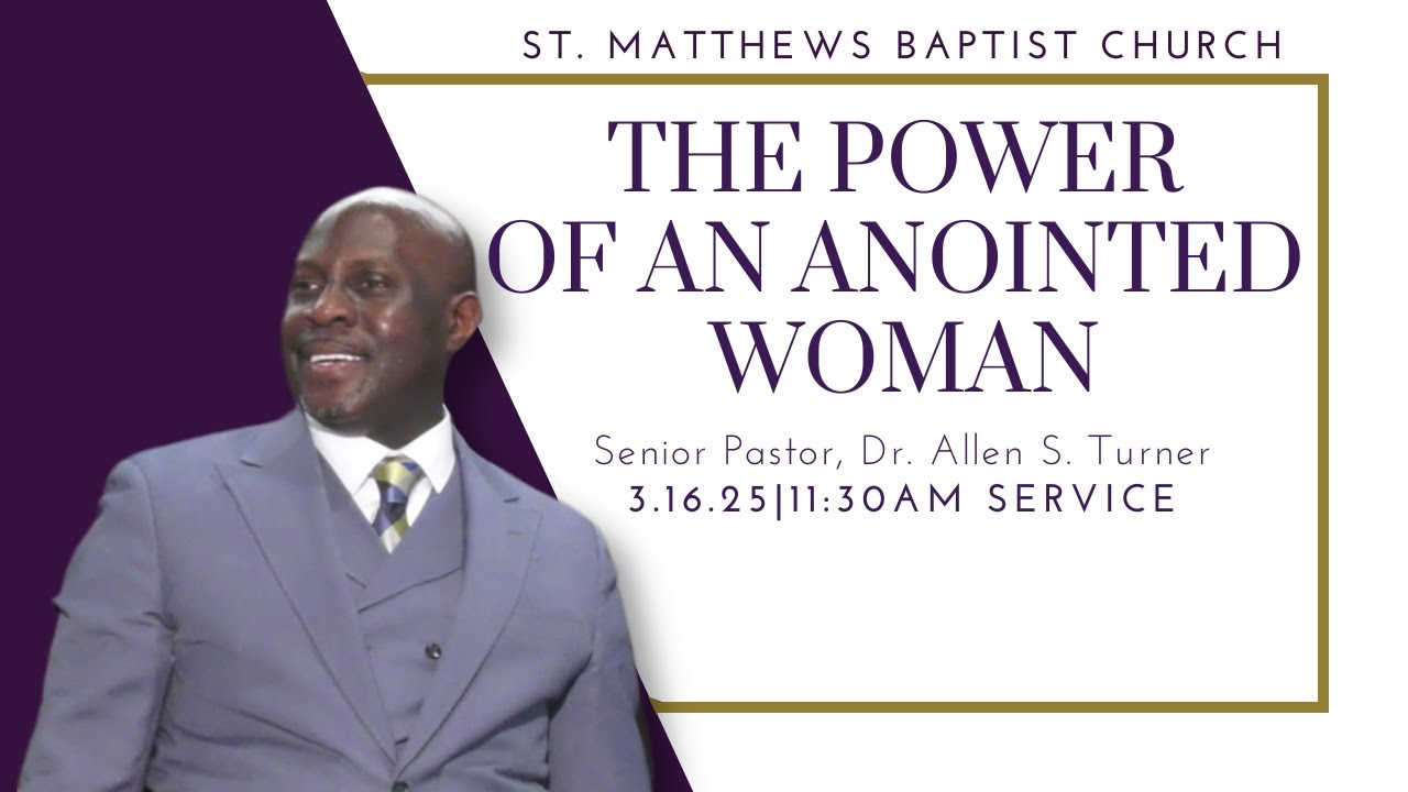 "The Power of an Anointed Woman" | 11:30 am Service | Pastor Allen S ...