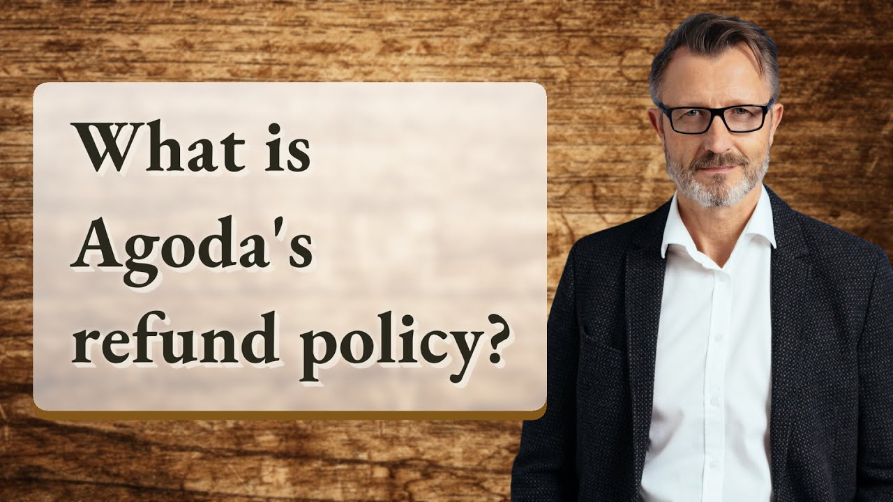 What is Agoda's refund policy? - YouTube