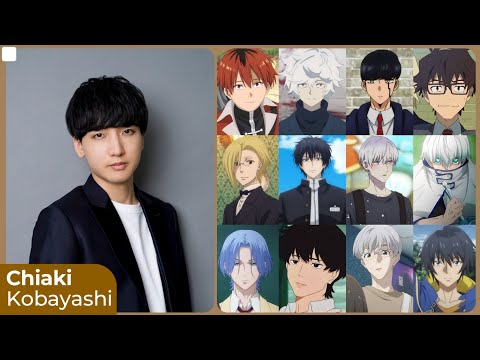 Chiaki Kobayashi [小林 千晃] Top Same Voice Characters Roles