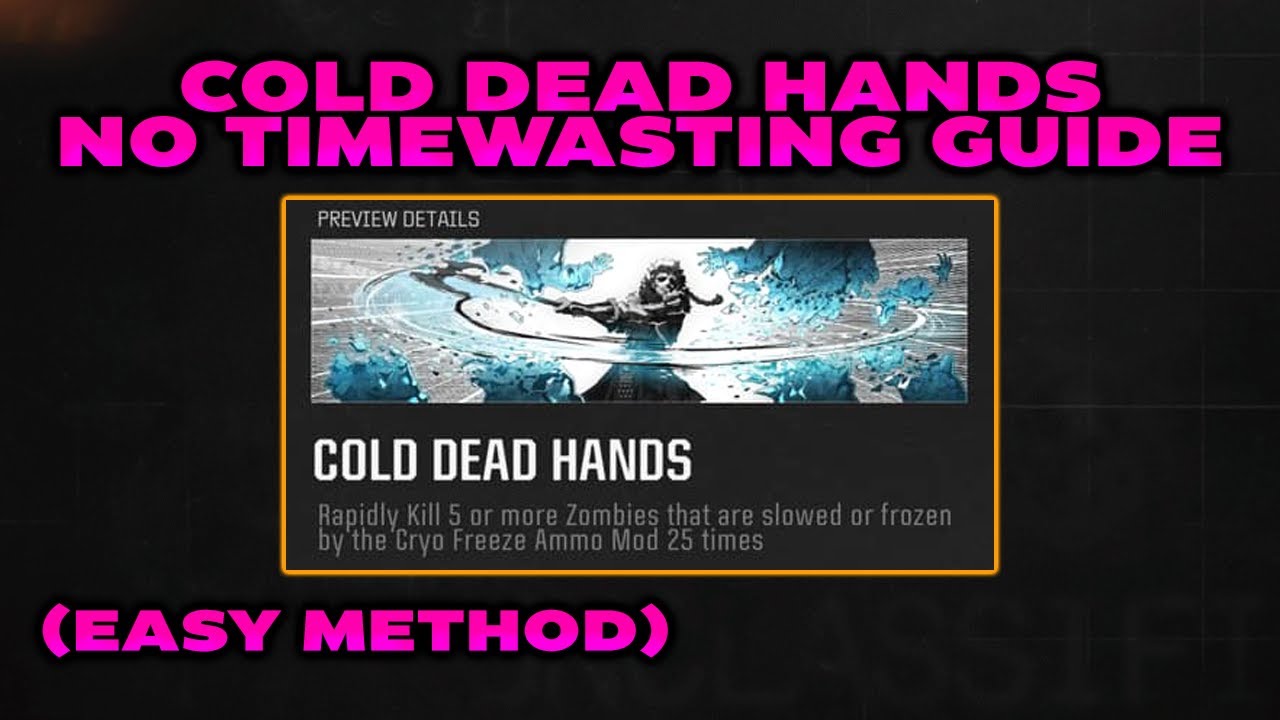 "Cold Dead Hands" Challenge Guide - No Timewasting - YouTube