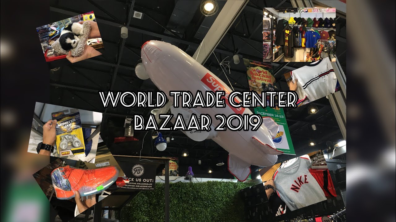 World Trade Center Bazaar 2019... - YouTube