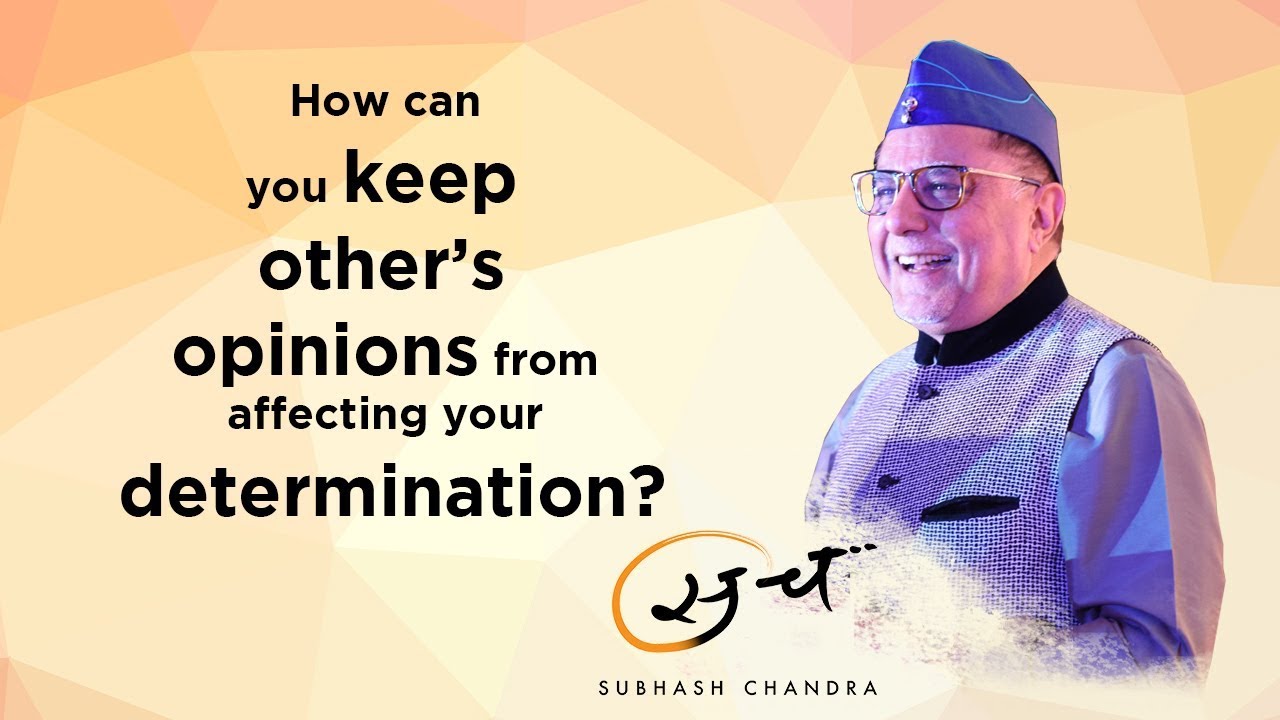 How can you keep other’s opinions from affecting your determination ...