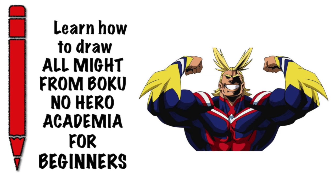 learn how to draw All Might from Boku No Hero Academia for beginners ...