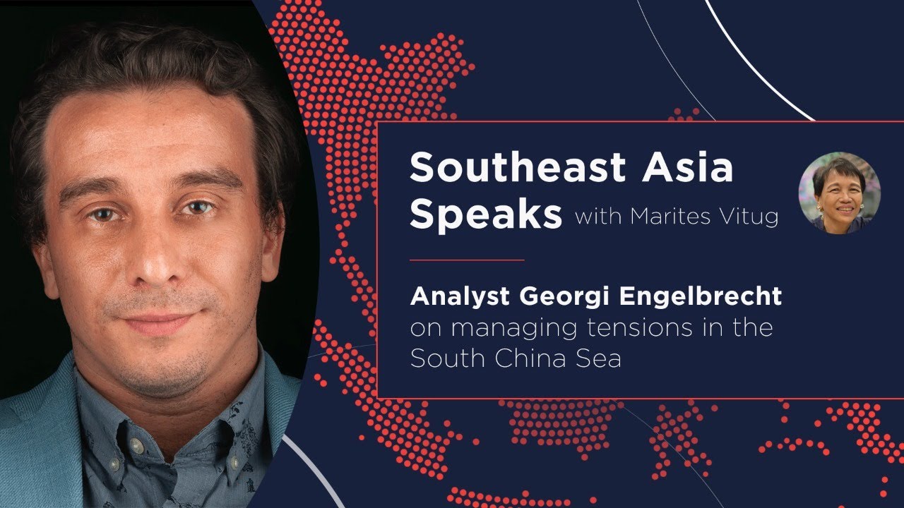 Southeast Asia Speaks: Analyst Georgi Engelbrecht on managing tensions ...