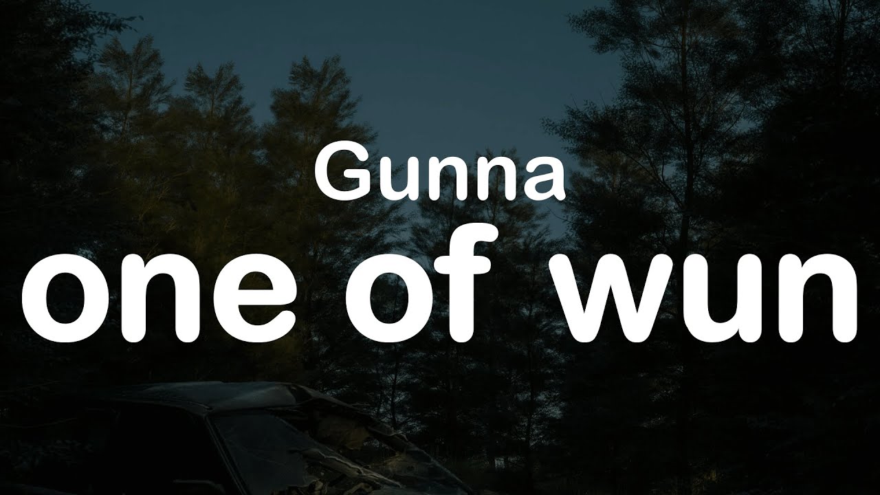 Gunna - one of wun (Clean Lyrics) - YouTube