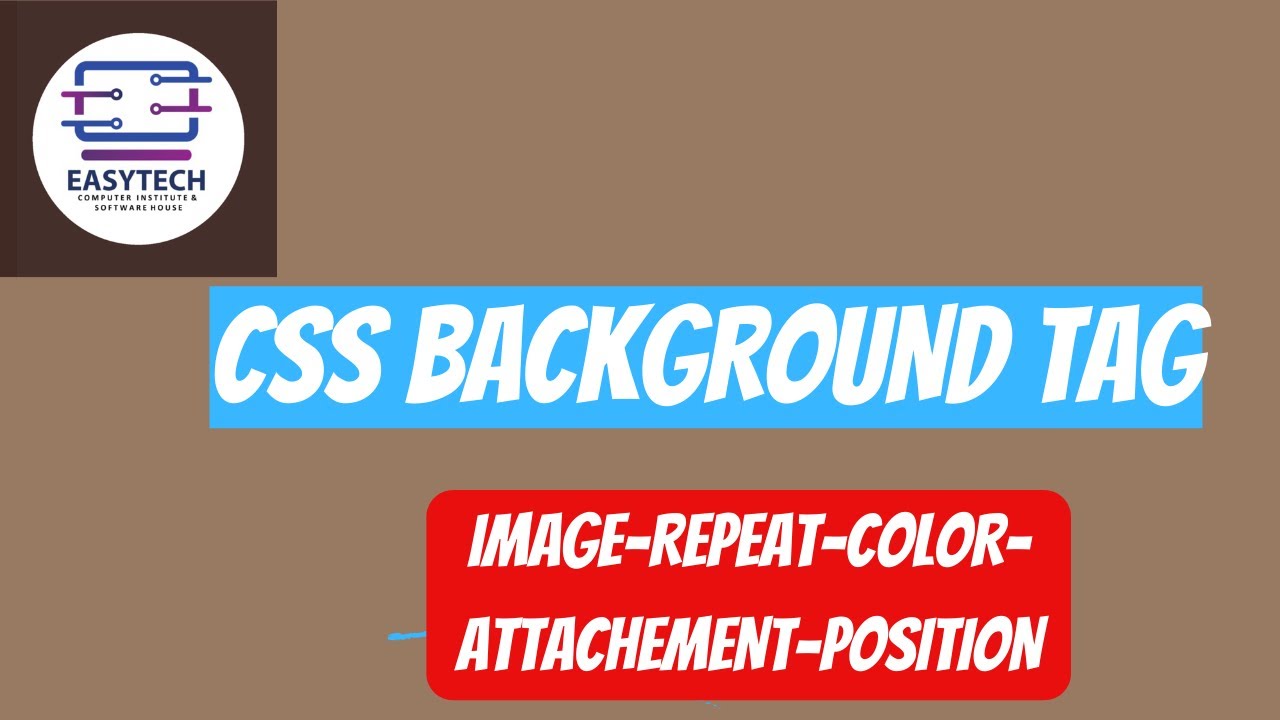 LEC#2 (CSS) Here is What's Good About CSS BACKGROUND TAG - YouTube