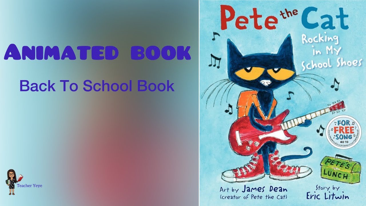 READ ALOUD: Pete the Cat Rocking In My School Shoes | Animated Book ...