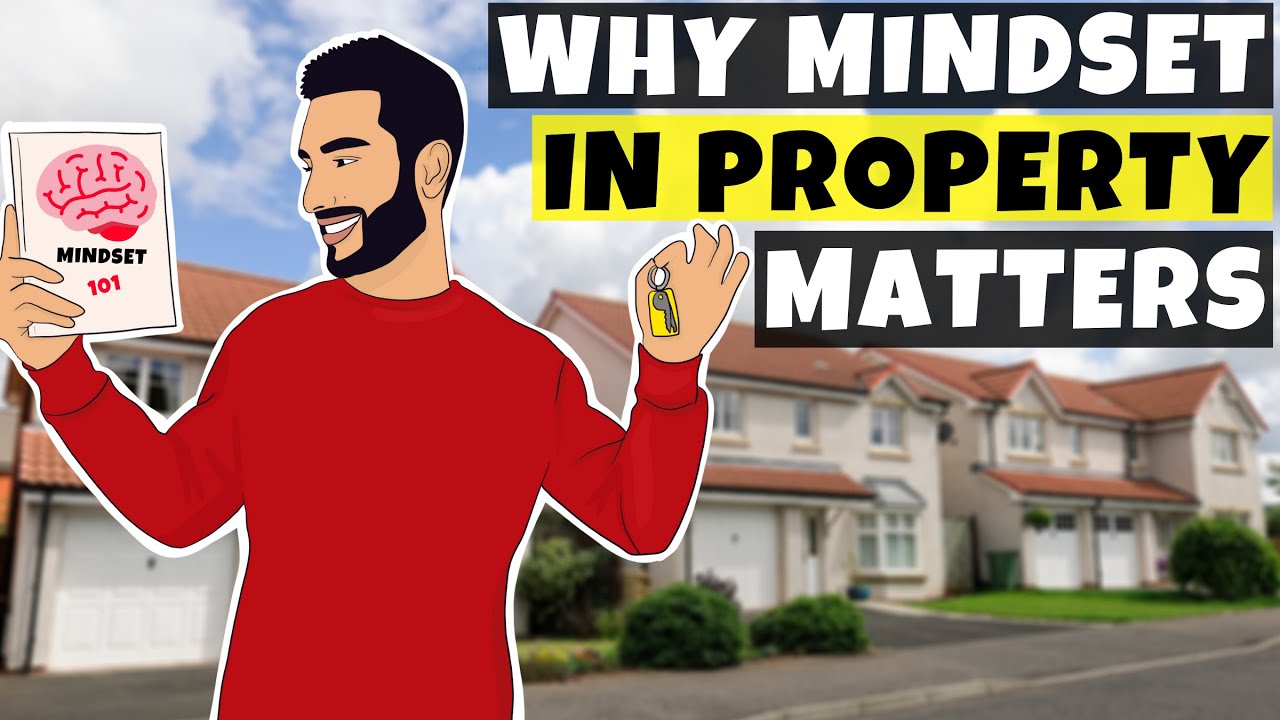 Why mindset matters in property for beginners | Uk Property Investing ...