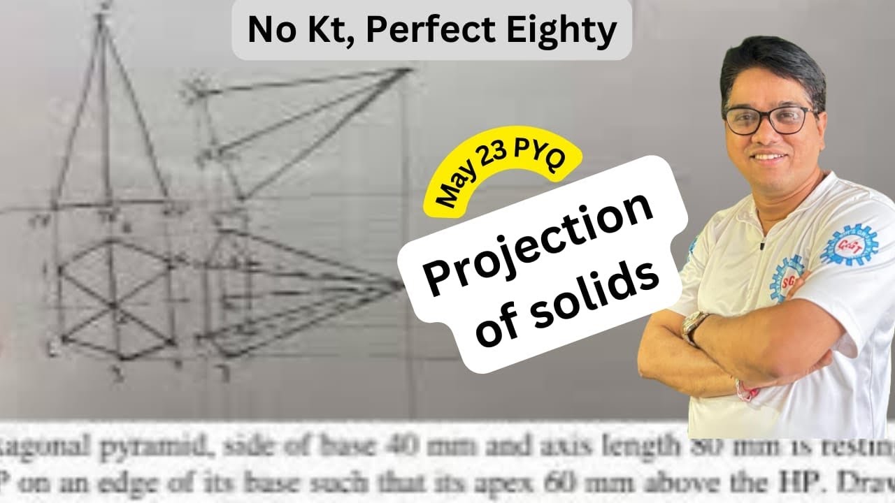 May 23 pyq | Projection of solids in engineering drawing | Hexagonal ...