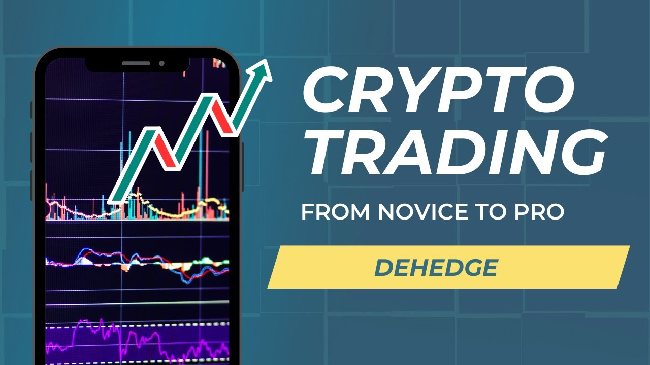 Crypto Trading 101 - From Novice to Pro - YouTube