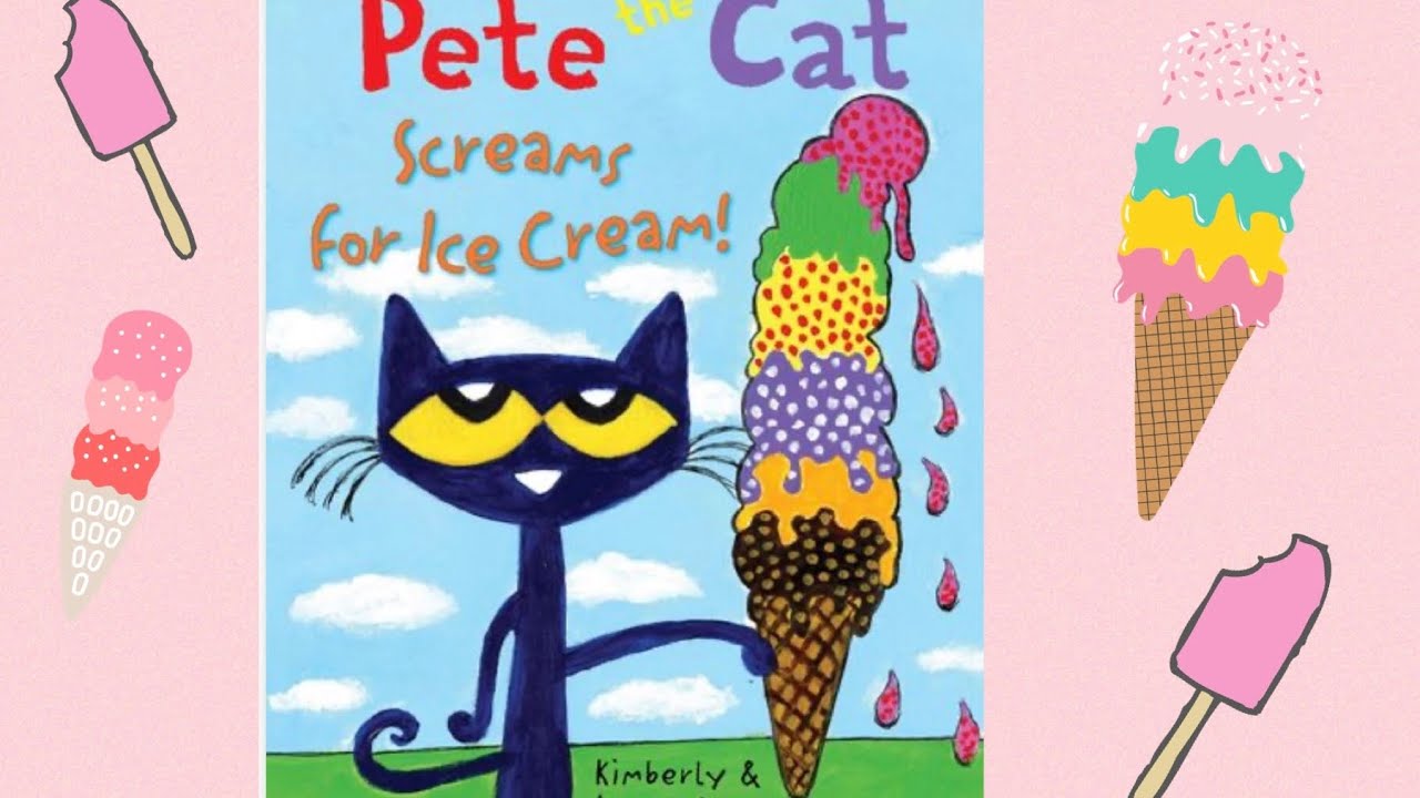 Pete the cat screams for ice-cream! - YouTube